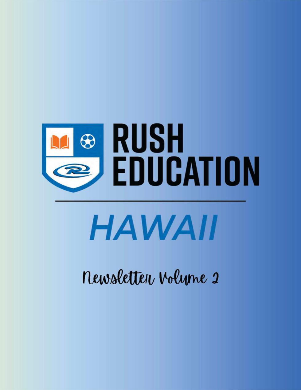 Rush Education Hawaii Newsletter Jan 2024 | Rush Education